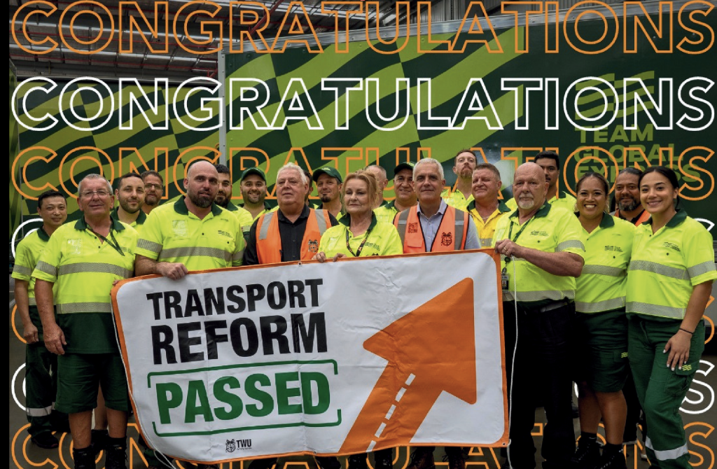 OUR TRANSPORT REFORM LAWS ARE HERE - Transport Workers’ Union NSW